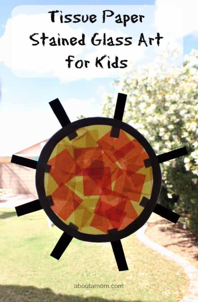 Tissue Paper Stained Glass Art for Kids - About a Mom