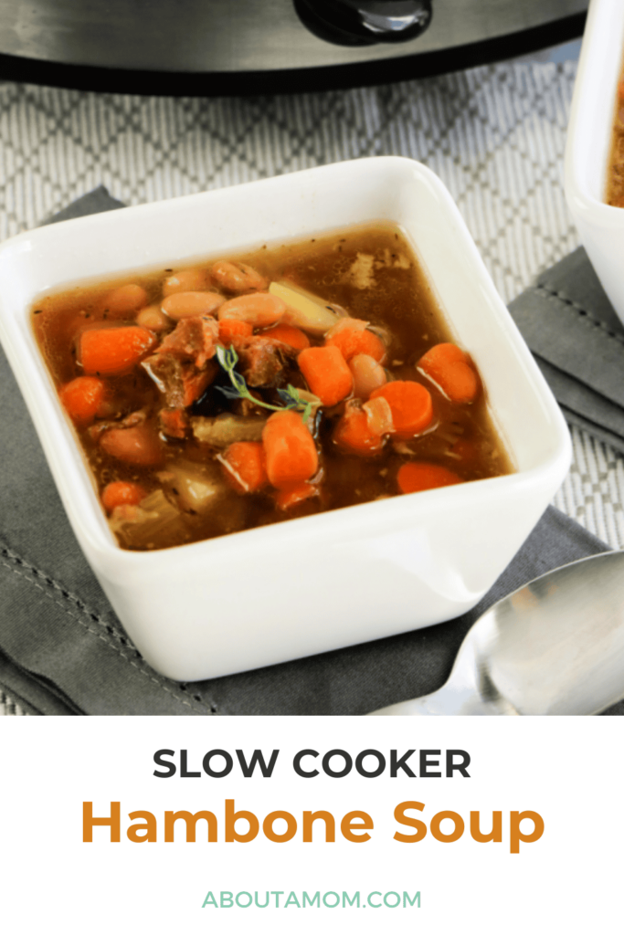 Hambone Soup Recipe (Slow Cooker) - About a Mom